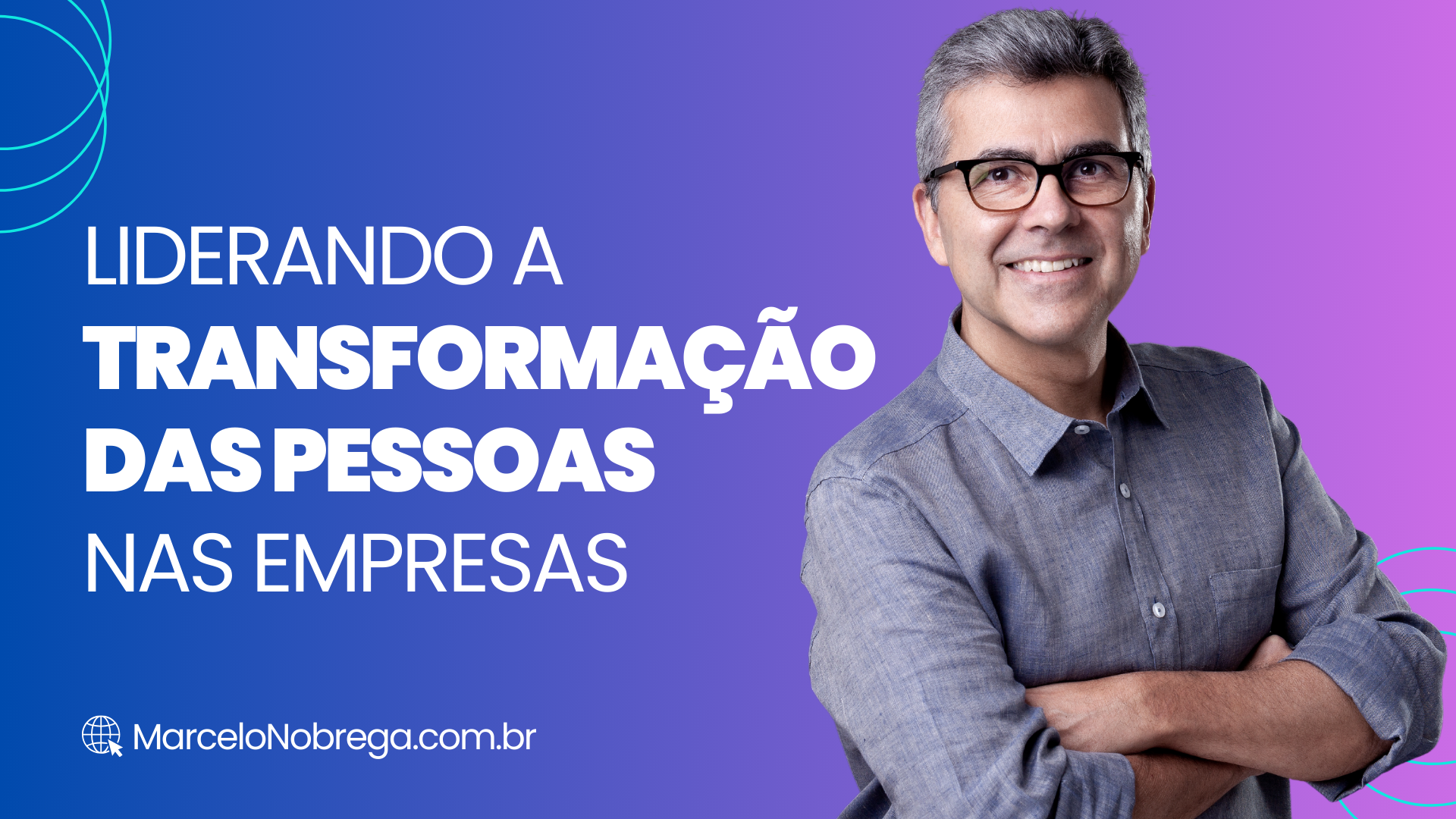 Marcelo Nóbrega | Transformando Pessoas